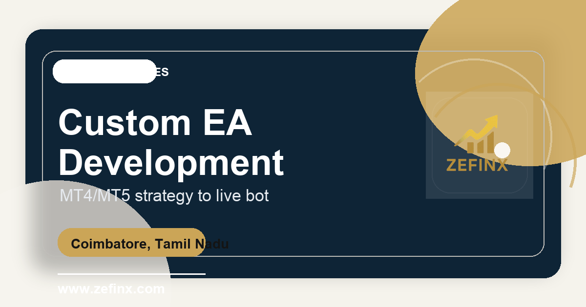 Custom EA Developer for MT4/MT5: Strategy to Live Bot | Zefinx